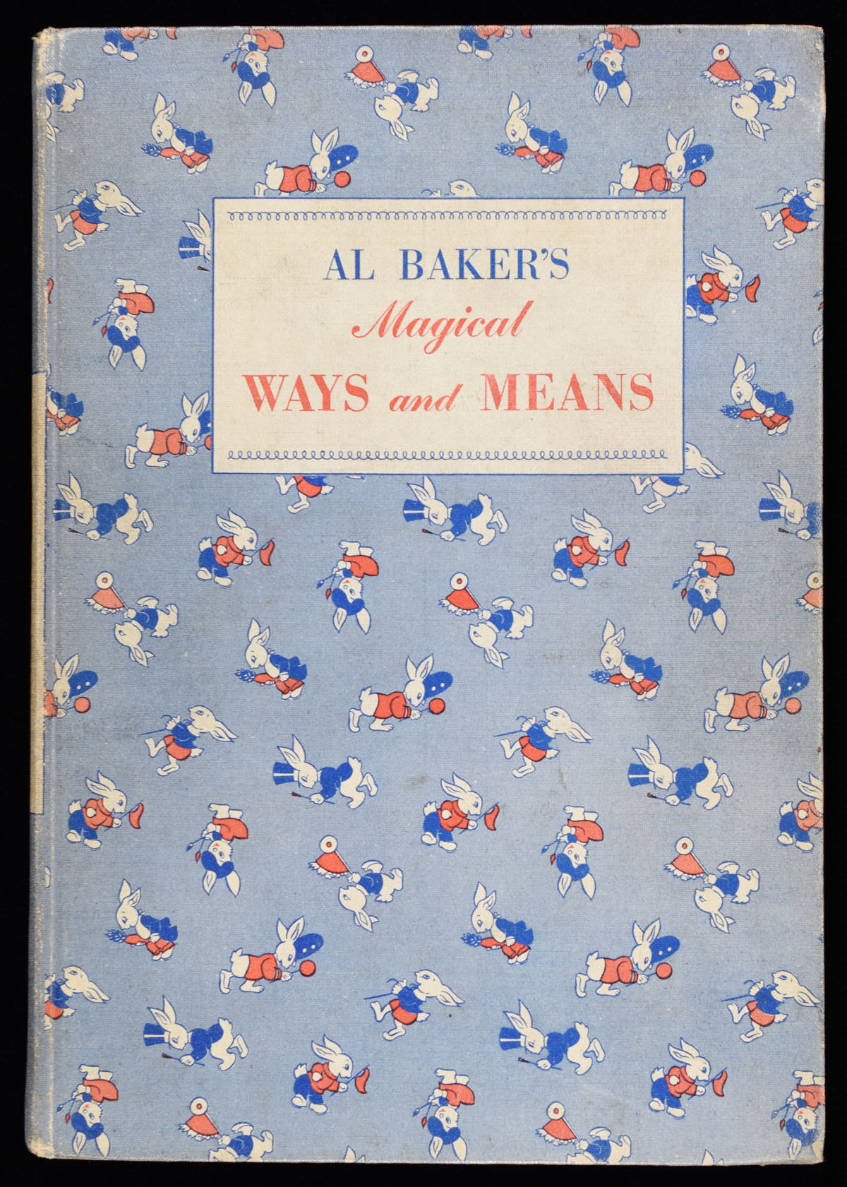 Al Baker's Magical Ways and Means (Signed) - Quicker than the Eye