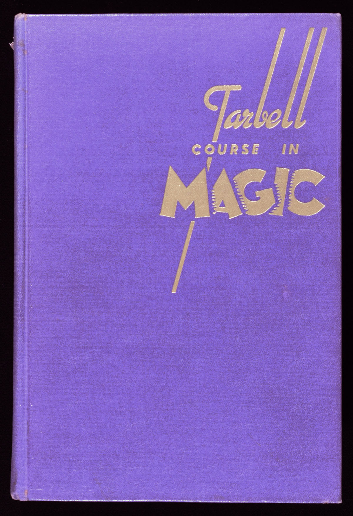 Tarbell Course in Magic Vol. V (Signed and Inscribed) - Quicker than ...