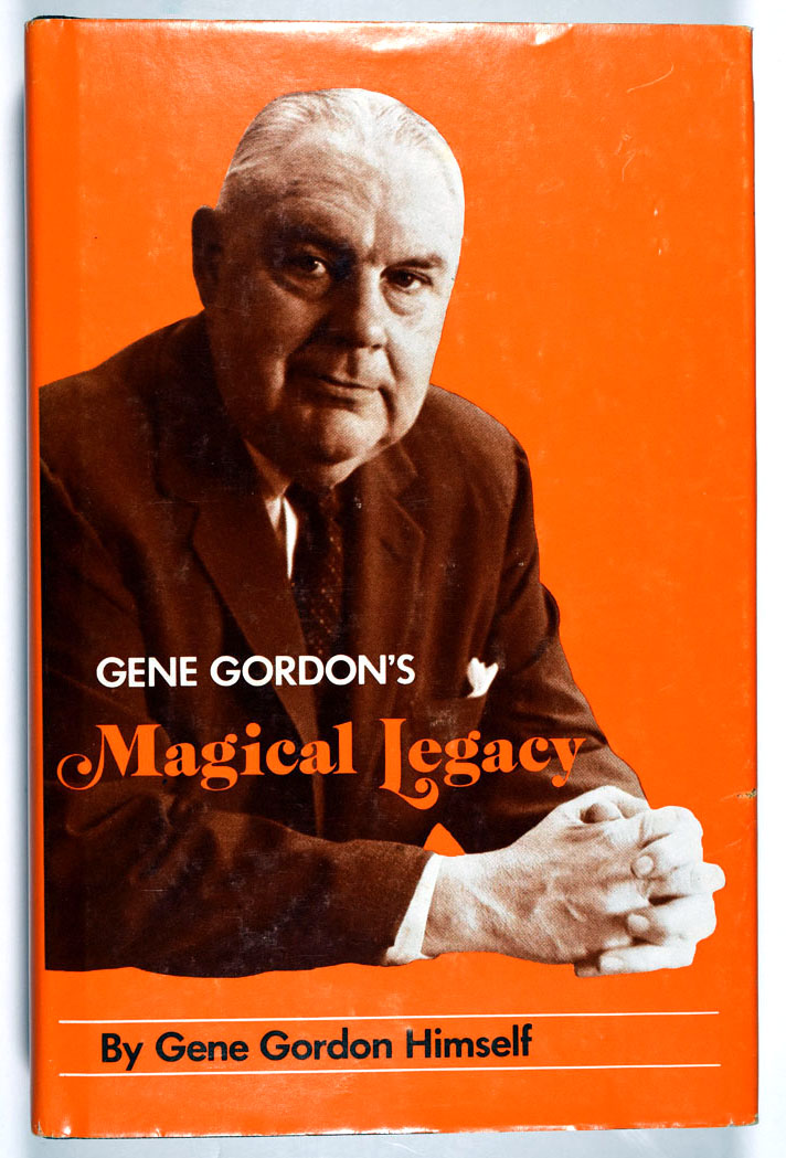 Gene Gordon's Magical Legacy - Quicker than the Eye Gene Gordon's Magical Legacy - Quicker than the Eye