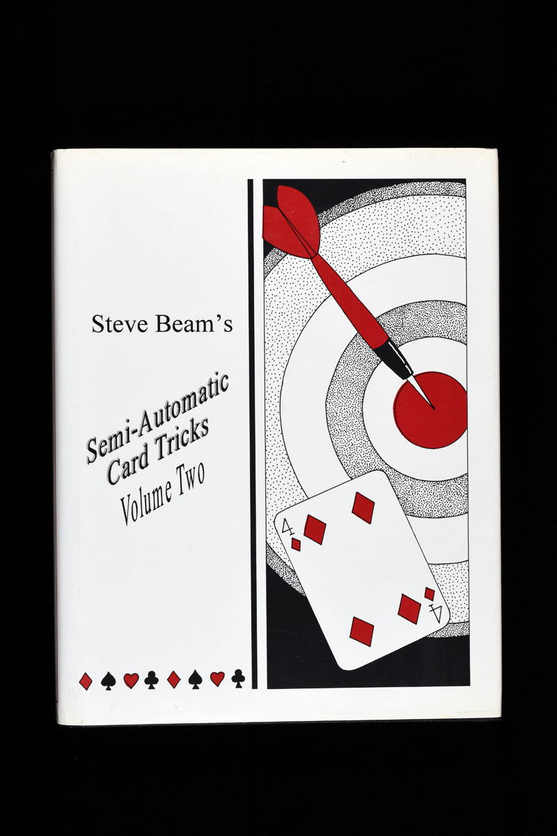 Steve Beam's Semi-Automatic Card Tricks Volume II - Quicker than the Eye