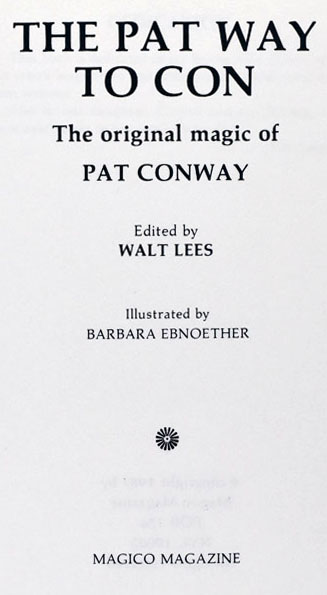 The Pat Way to Con - Quicker than the Eye