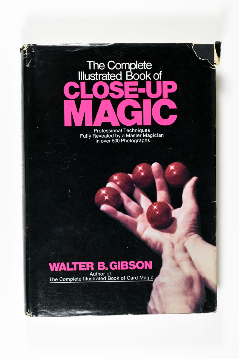 The Complete Illustrated Book of Close-Up Magic, Signed - Quicker than ...