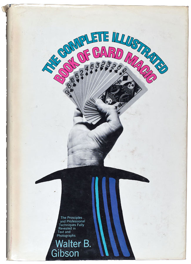 The Complete Illustrated Book of Card Magic - Quicker than the Eye
