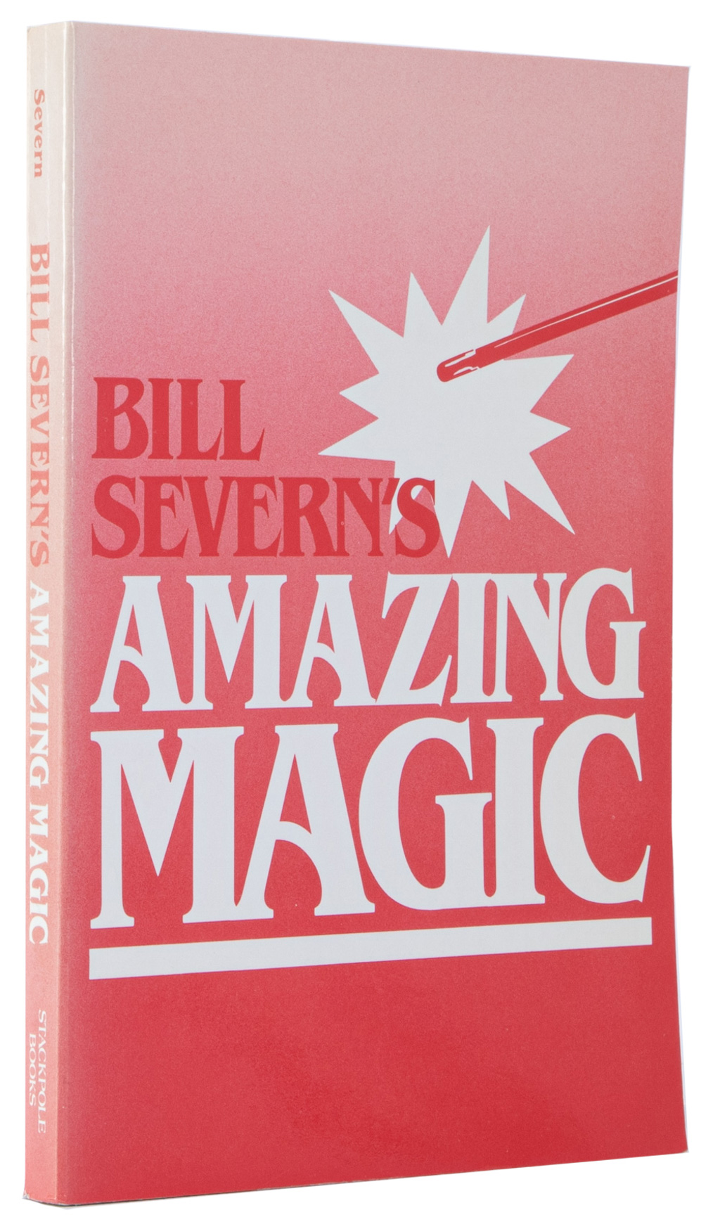 Bill Severn's Amazing Magic - Quicker than the Eye