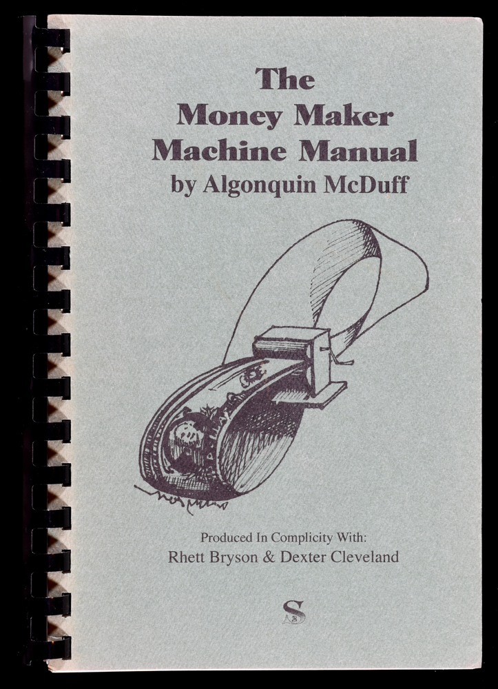 The Money Maker Machine Manual - Quicker than the Eye