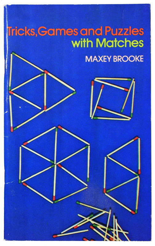 Tricks, Games and Puzzles with Matches - Quicker than the Eye