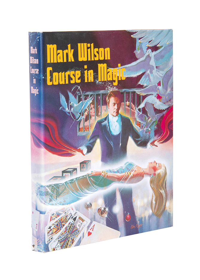 Mark Wilson Course in Magic (Inscribed and Signed) - Quicker than the Eye