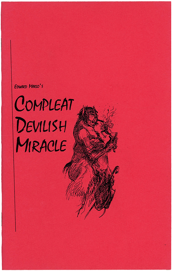 Edward Marlo's Compleat Devilish Miracle, A Retrospective - Quicker ...