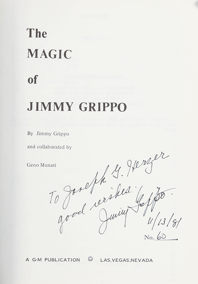The Magic of Jimmy Grippo (Inscribed and Signed) - Quicker than the Eye
