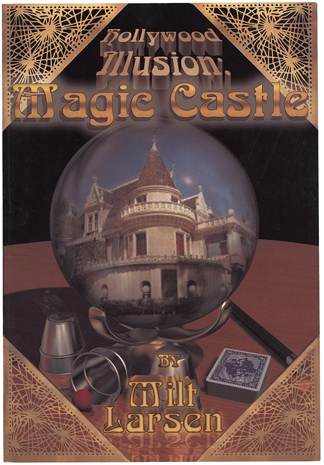 Hollywood Illusion: Magic Castle (Inscribed and Signed) - Quicker than ...
