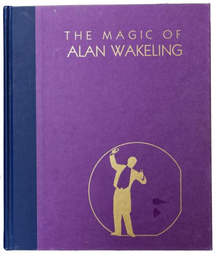 The Magic of Alan Wakeling - Quicker than the Eye